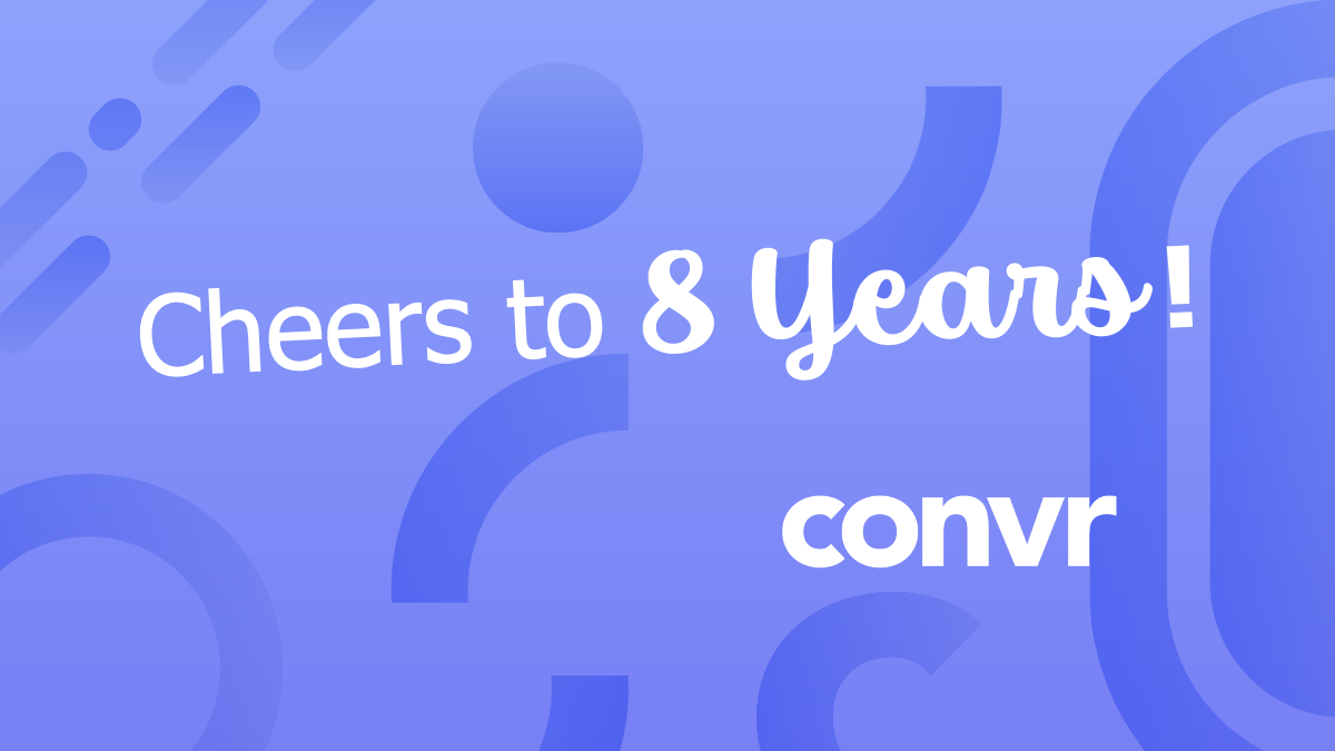It’s Eight Years for Convr AI - Convr